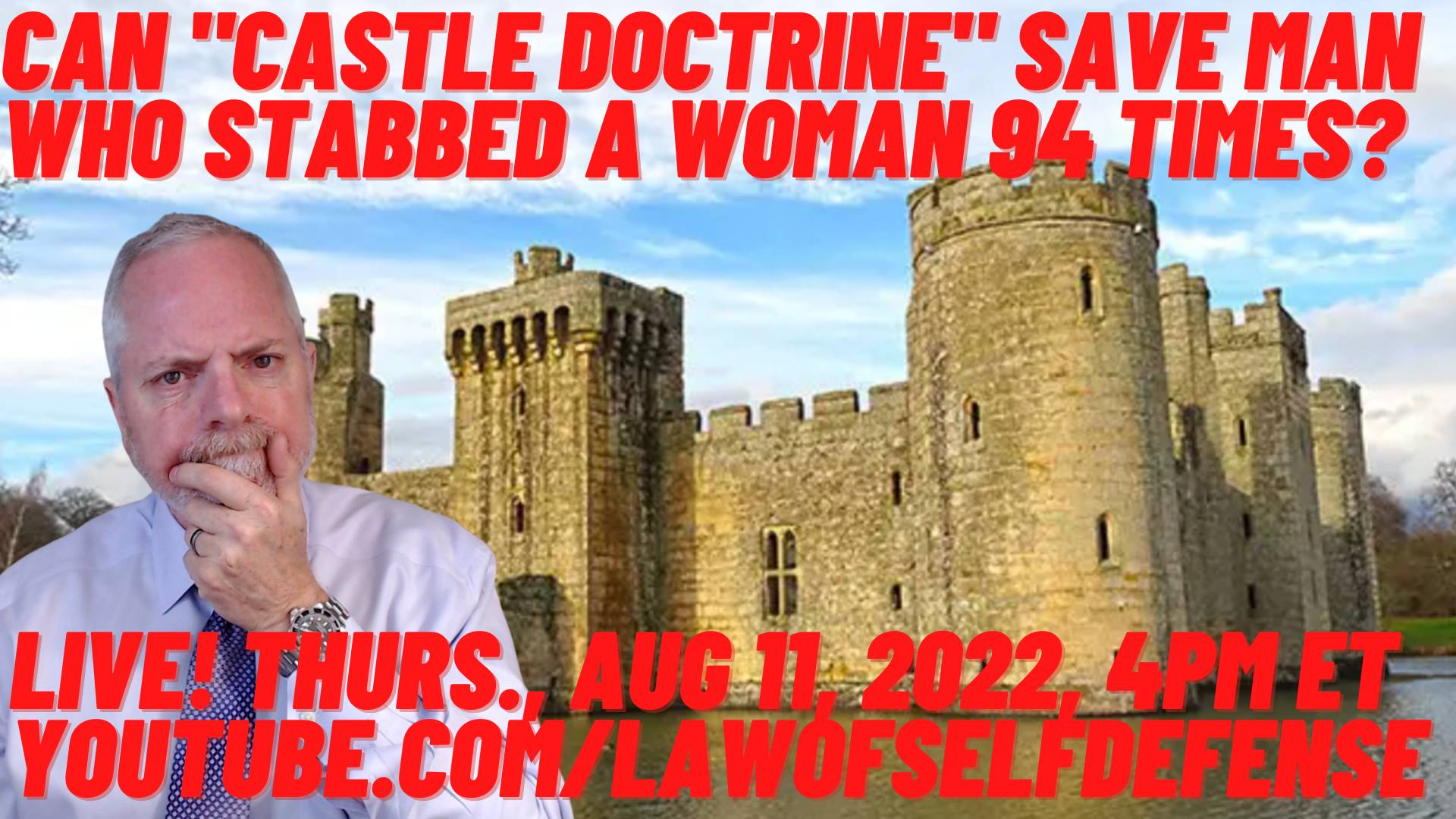 Can Castle Doctrine Save Man Who Stabbed A Woman 94 Times Law Of